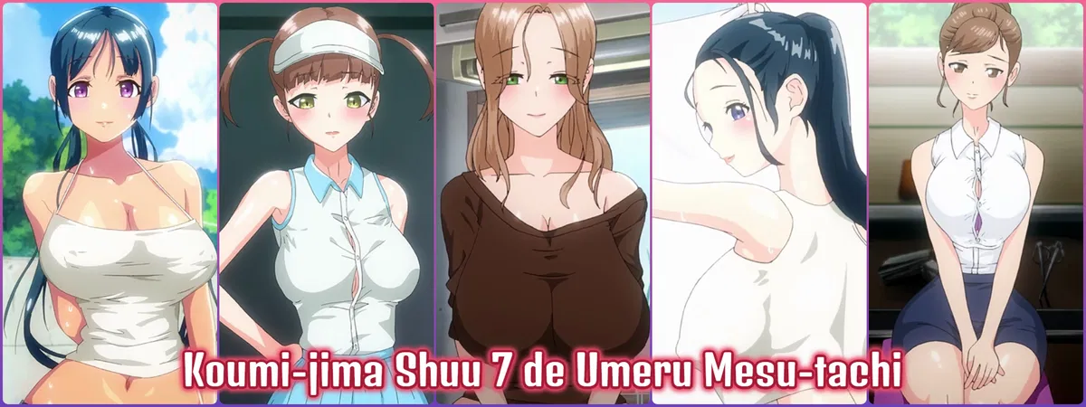 Character - Koumi-jima: Shuu 7 de Umeru Mesu-tachi